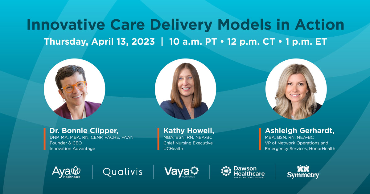 Innovative Care Delivery Models in Action - Aya Healthcare